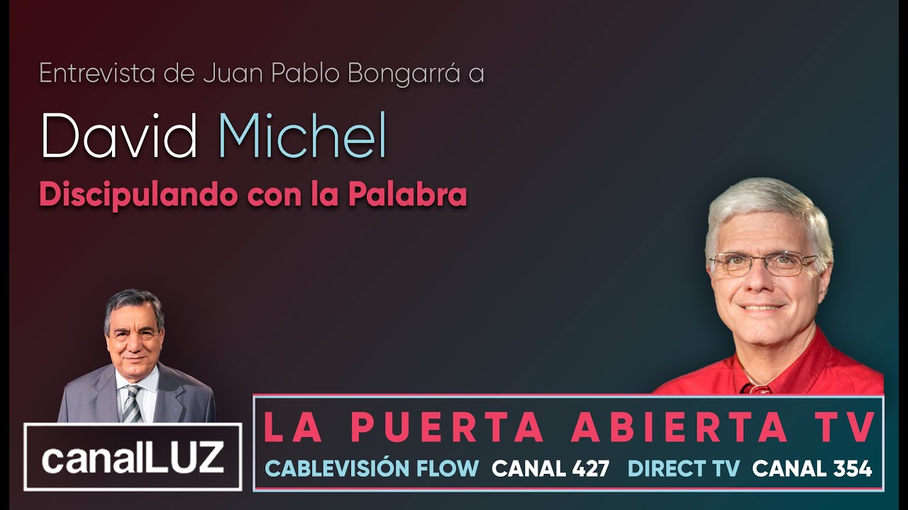 Entrevista a David Michel - Discipulando con la Palabra - YouTube