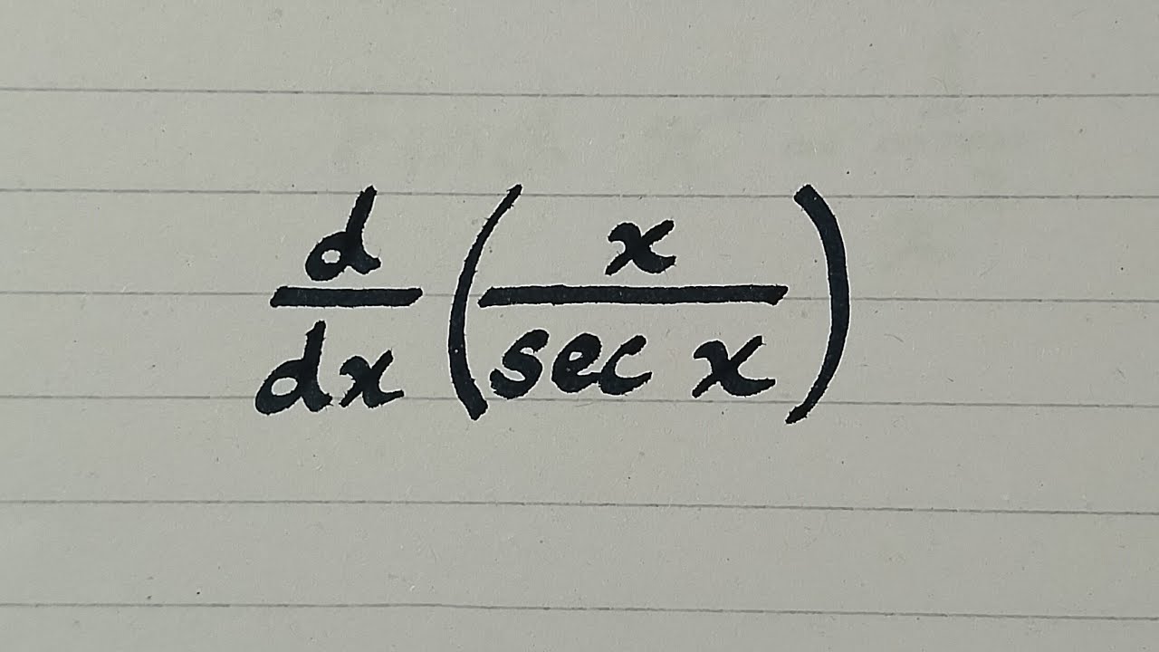 Derivative Of X secx Differentiation Of Trigonometric Function YouTube derivative-of-x-secx-differentiation-of-trigonometric-function-youtube
