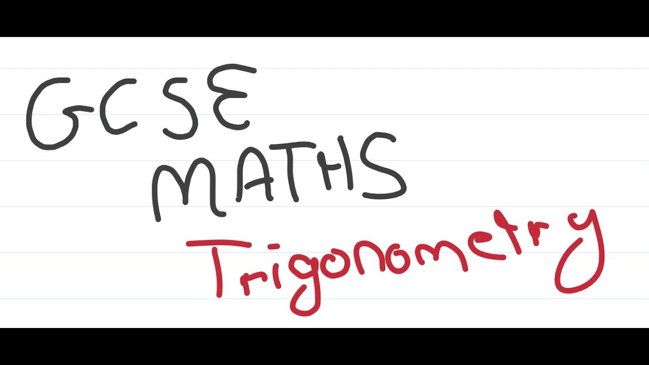 GCSE trigonometry explained in 10 minutes - YouTube