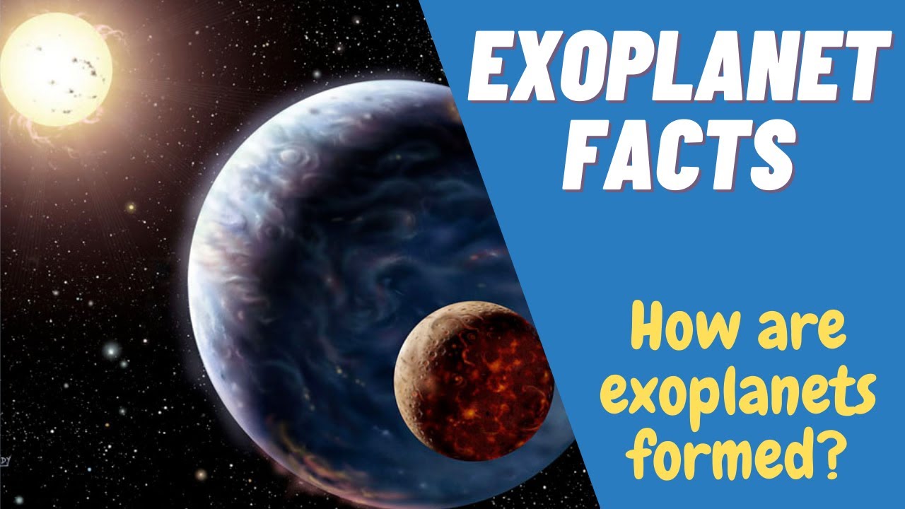 Exoplanet Facts | Exoplanets Facts, Information, History & Definition ...