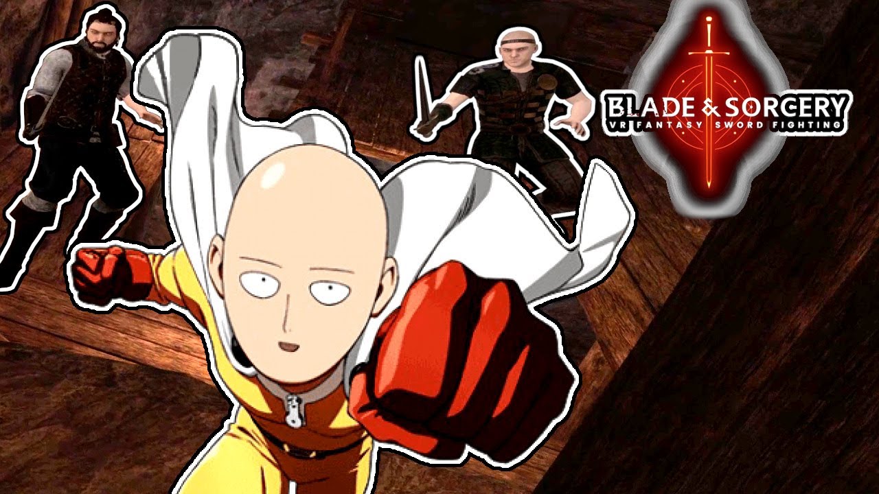 SAITAMA vs Blade and Sorcery - weeb life - YouTube