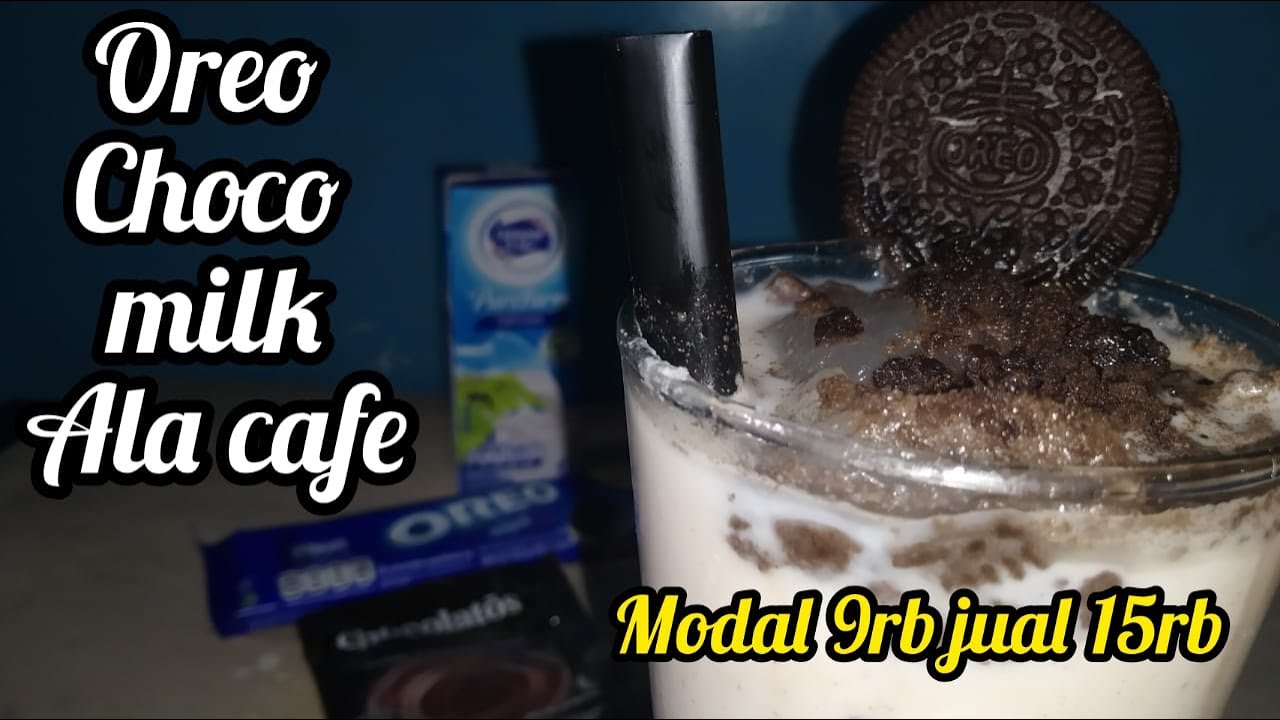 Minuman viral - OREO CHOCO MILK || Minuman ala cafe || Ide jualan ...
