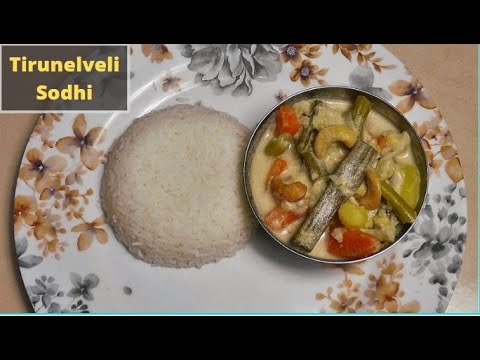 Sodhi Recipe | Tirunelveli Sodhi Curry | Coconut Milk Sodhi | South ...