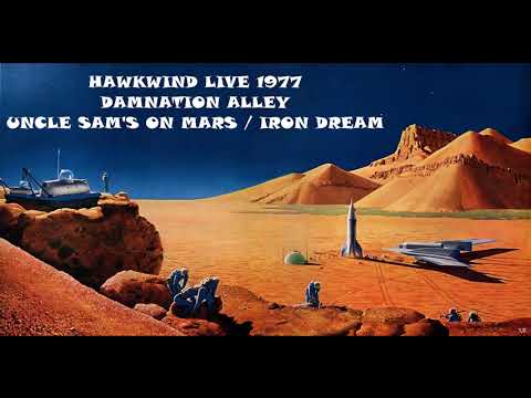 HAWKWIND LIVE 1977 - Damnation Alley / Uncle Sam's on Mars / Iron Dream ...