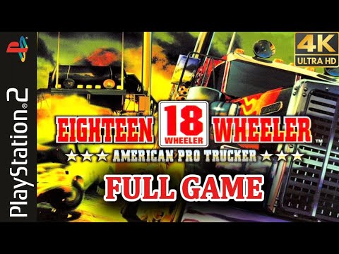 18 Wheeler: American Pro Trucker (PS2) | Full Game | 4K Ultra HD | No ...
