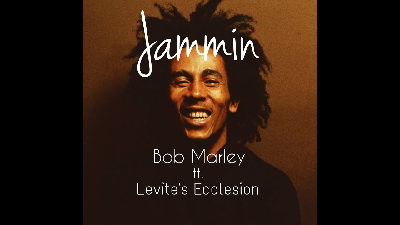 Jammin- Bob Marley ft. Levite's Ecclesion - YouTube