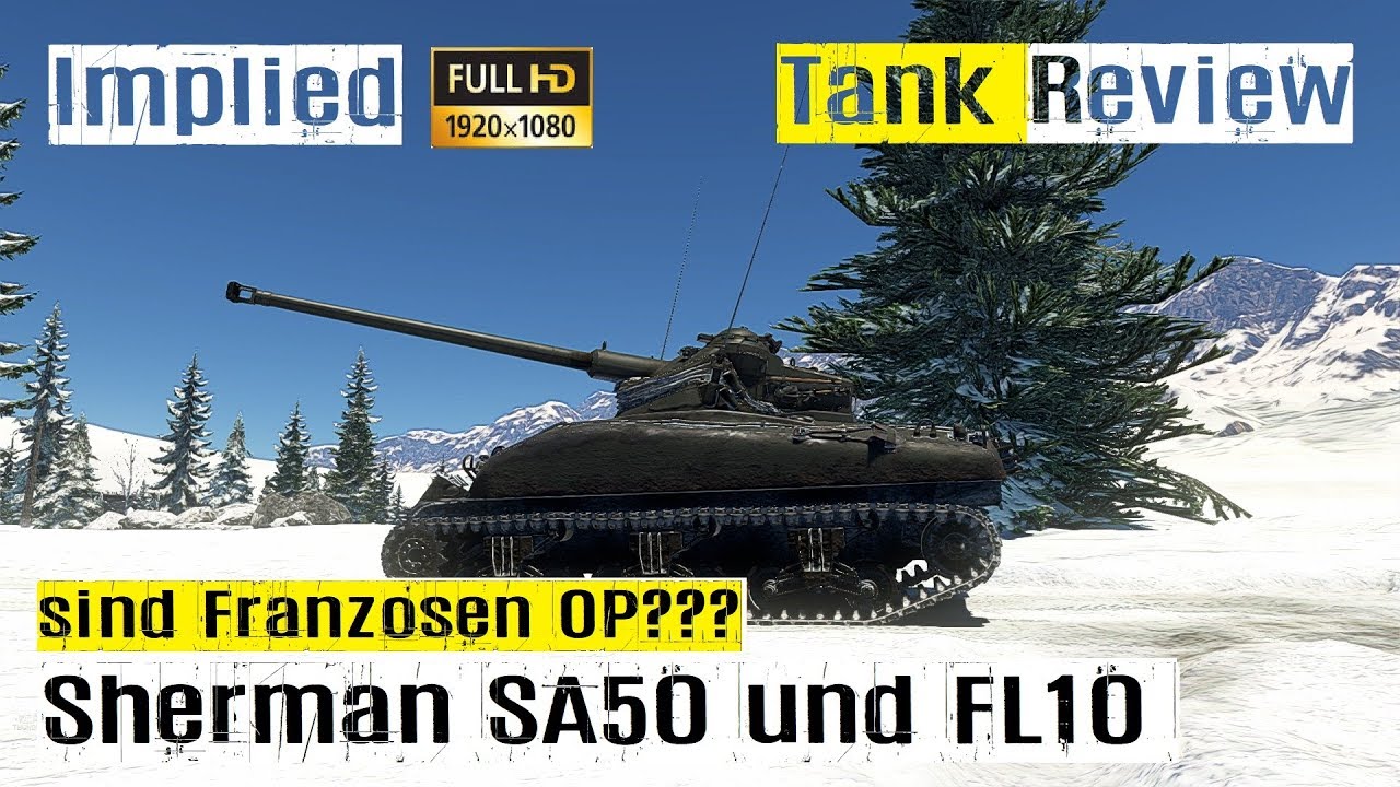 War Thunder - Tank Review - Sherman SA50 & Sherman FL10 - Gameplay ...