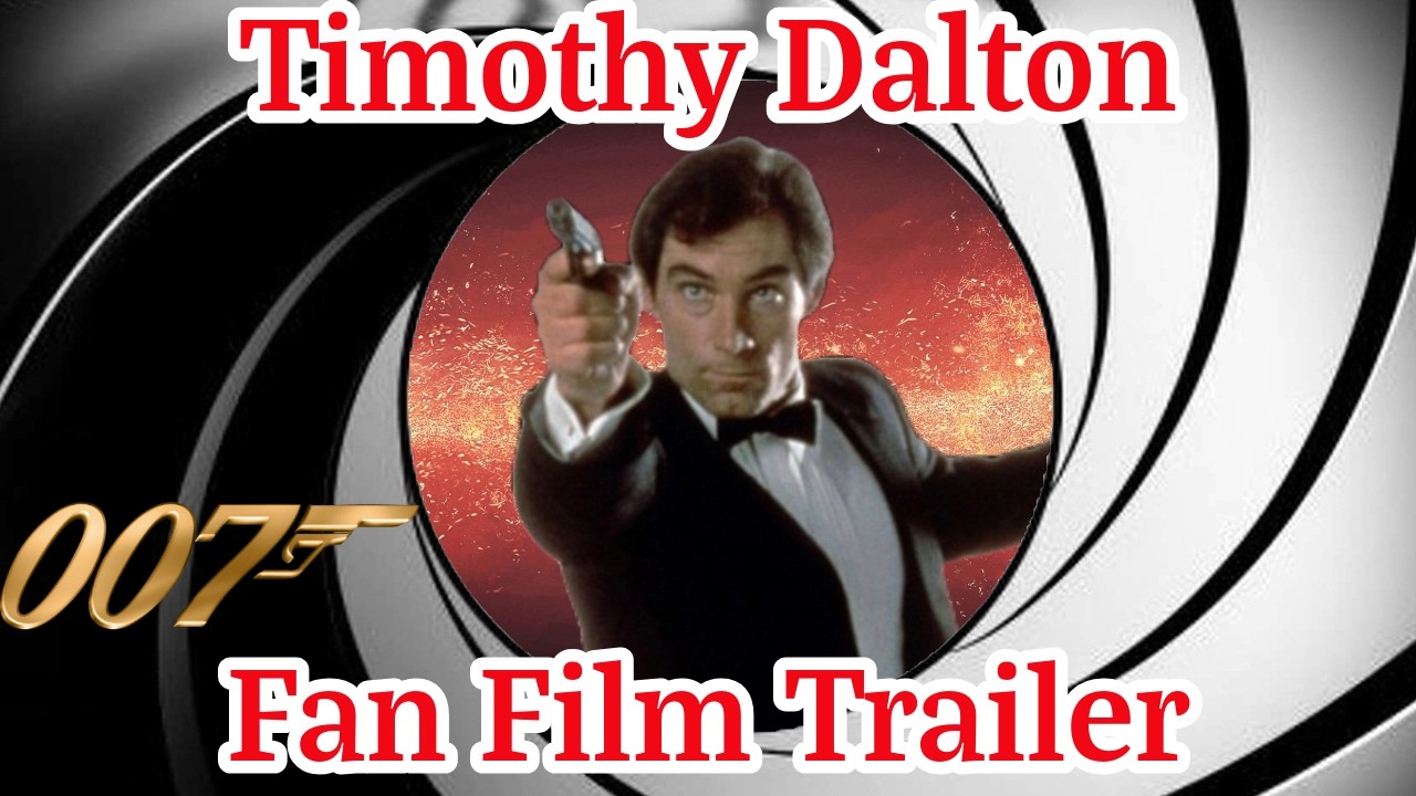 Timothy Dalton James Bond Fan Film Trailer | 4K - YouTube