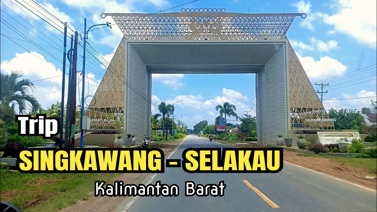 Suasana Perjalanan Singkawang - Selakau 2024 || Kalimantan Barat - YouTube