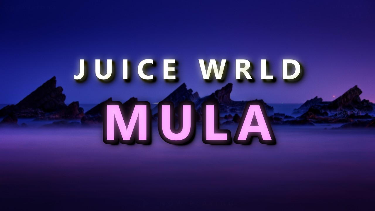 Juice WRLD - Mula (Unreleased) (Lyrics) - YouTube