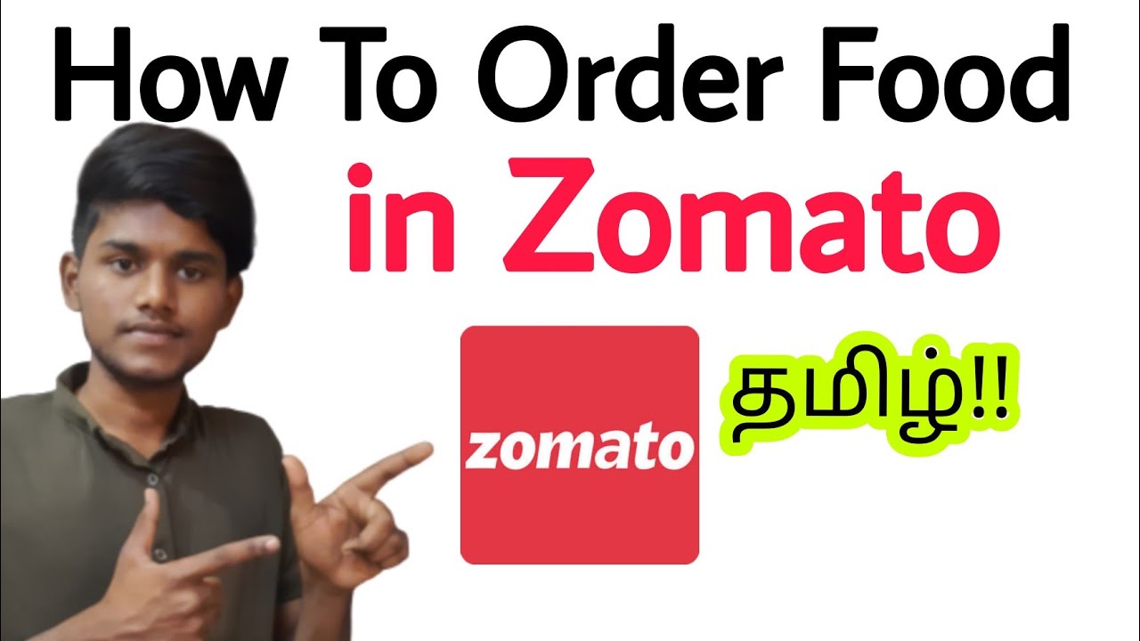 how to order in zomato / how to order food in zomato in tamil / how to ...