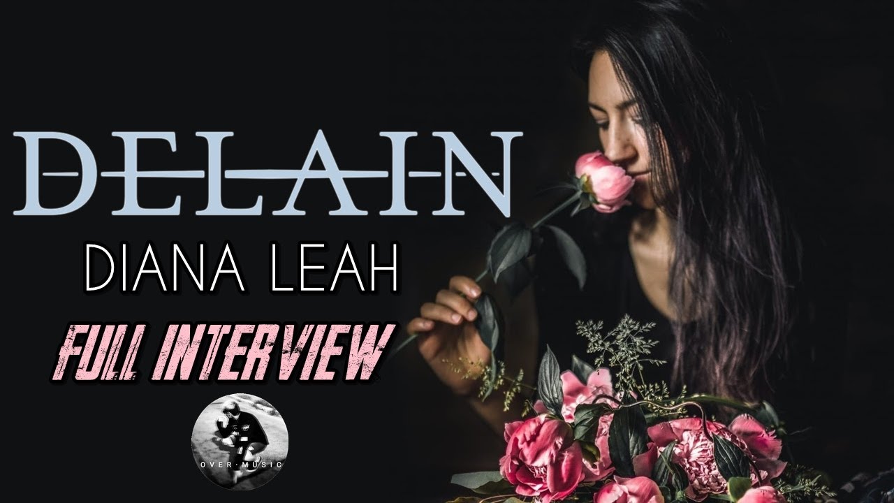 Entrevista#89: DELAIN (Diana Leah) - Heavy Metal Sinfónico, Países ...