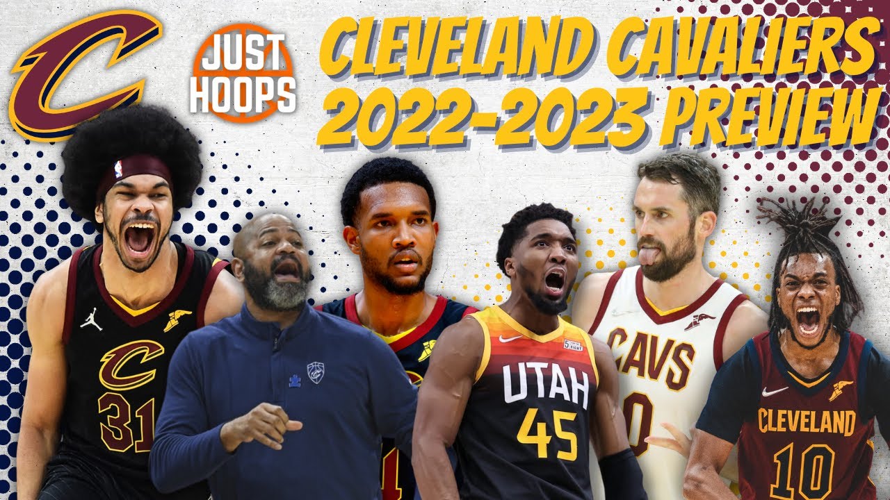Cleveland Cavaliers 2022-2023 Preview - YouTube