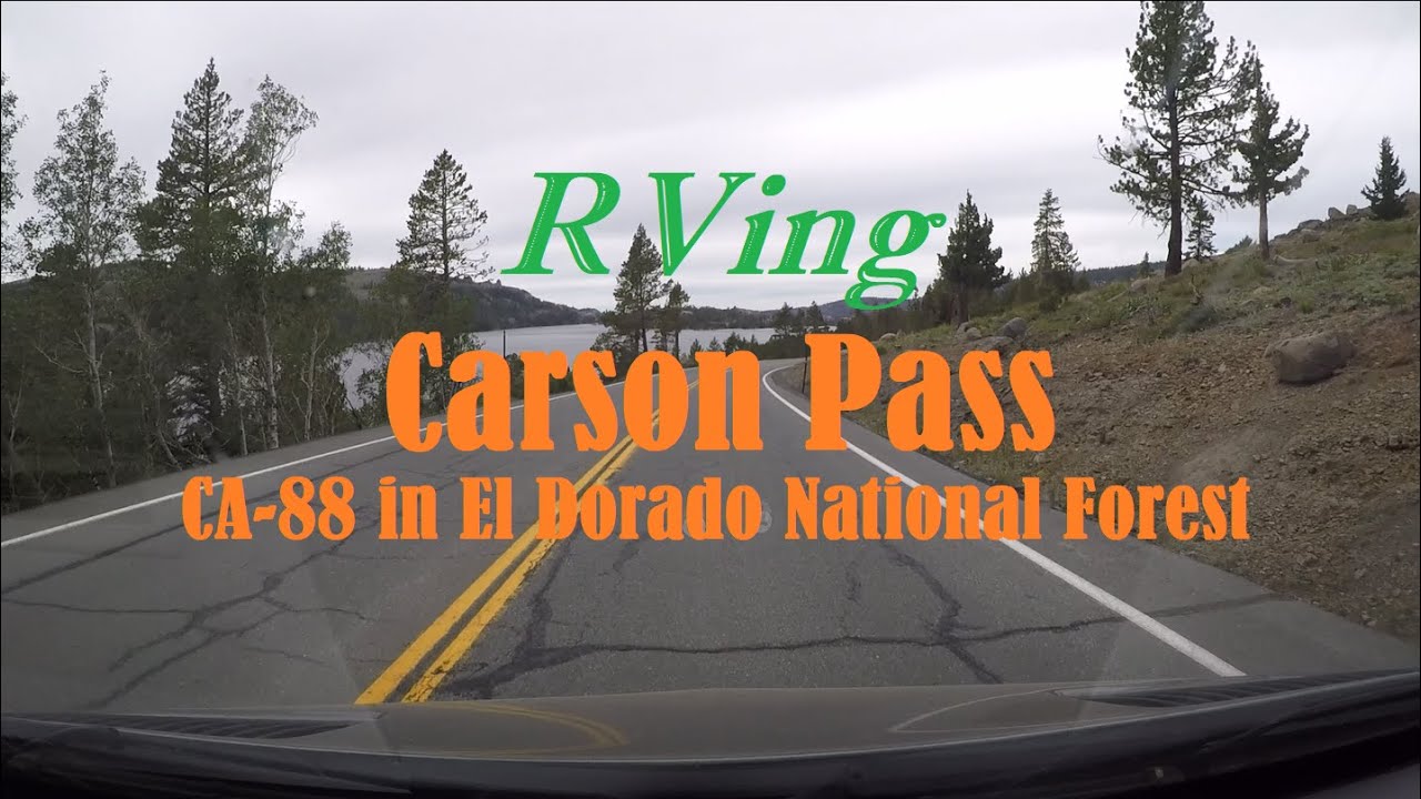 Highway 88 - RVing west through Carson Pass CA-88 in the summer (July ...