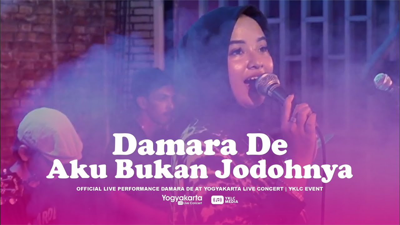 DAMARA DE - AKU BUKAN JODOHNYA (Live Performance) - YouTube
