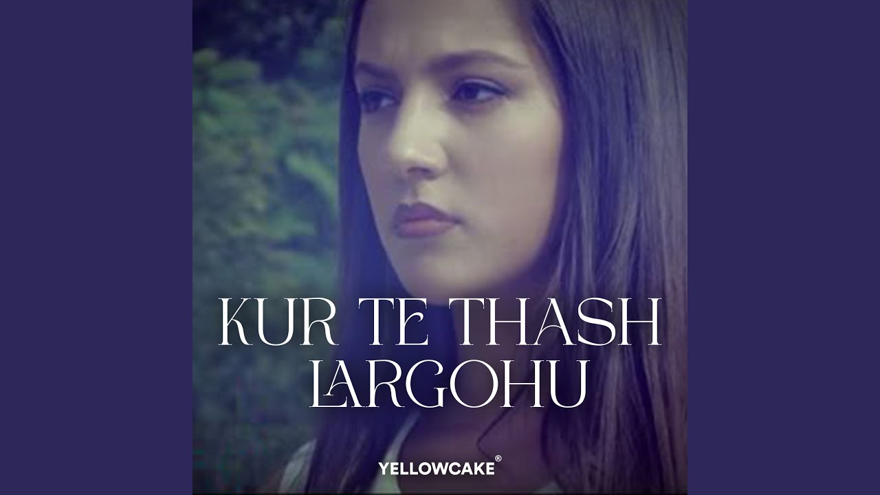 Kur te thash largohu - YouTube