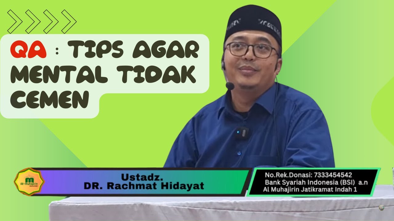 QA : Menjaga agar pemuda konsisten terhadap kebaikan - Ustadz. DR. Rachmat Hidayat - YouTube