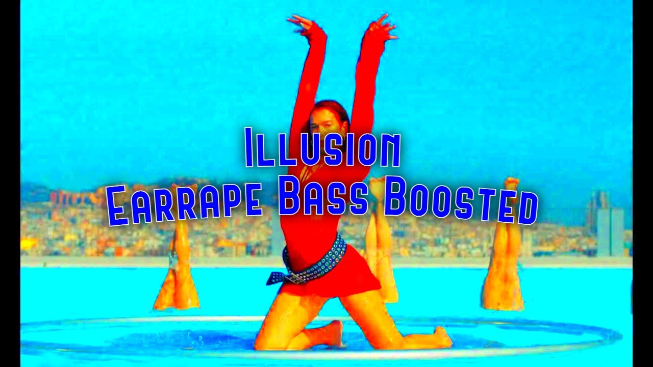 Illusion - Dua Lipa - EARRAPE Bass Boosted - YouTube