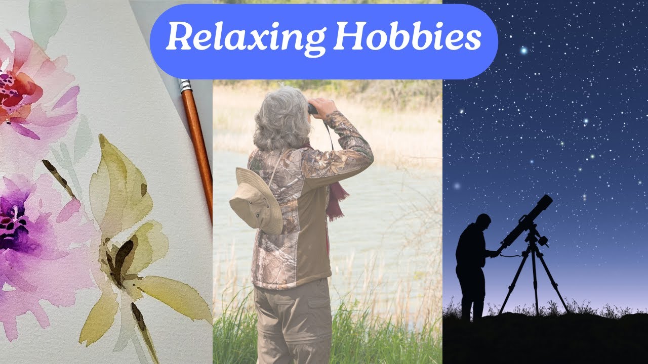 Unwind and Relax: 12 Easy-To-Do Hobbies for Busy Lives! - YouTube