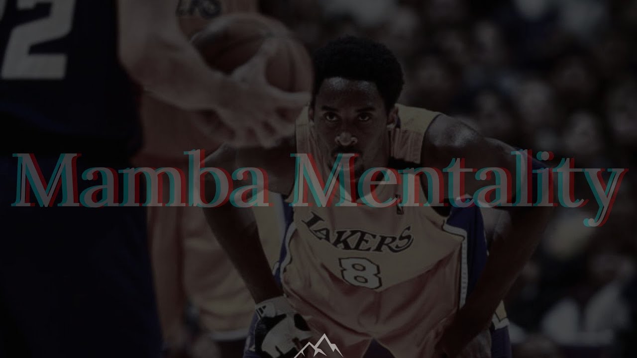 Mamba Mentality una Filosofía de Vida - YouTube