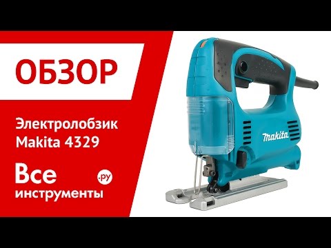 Makita 4329 electric jigsaw review, tips for choosing and buying