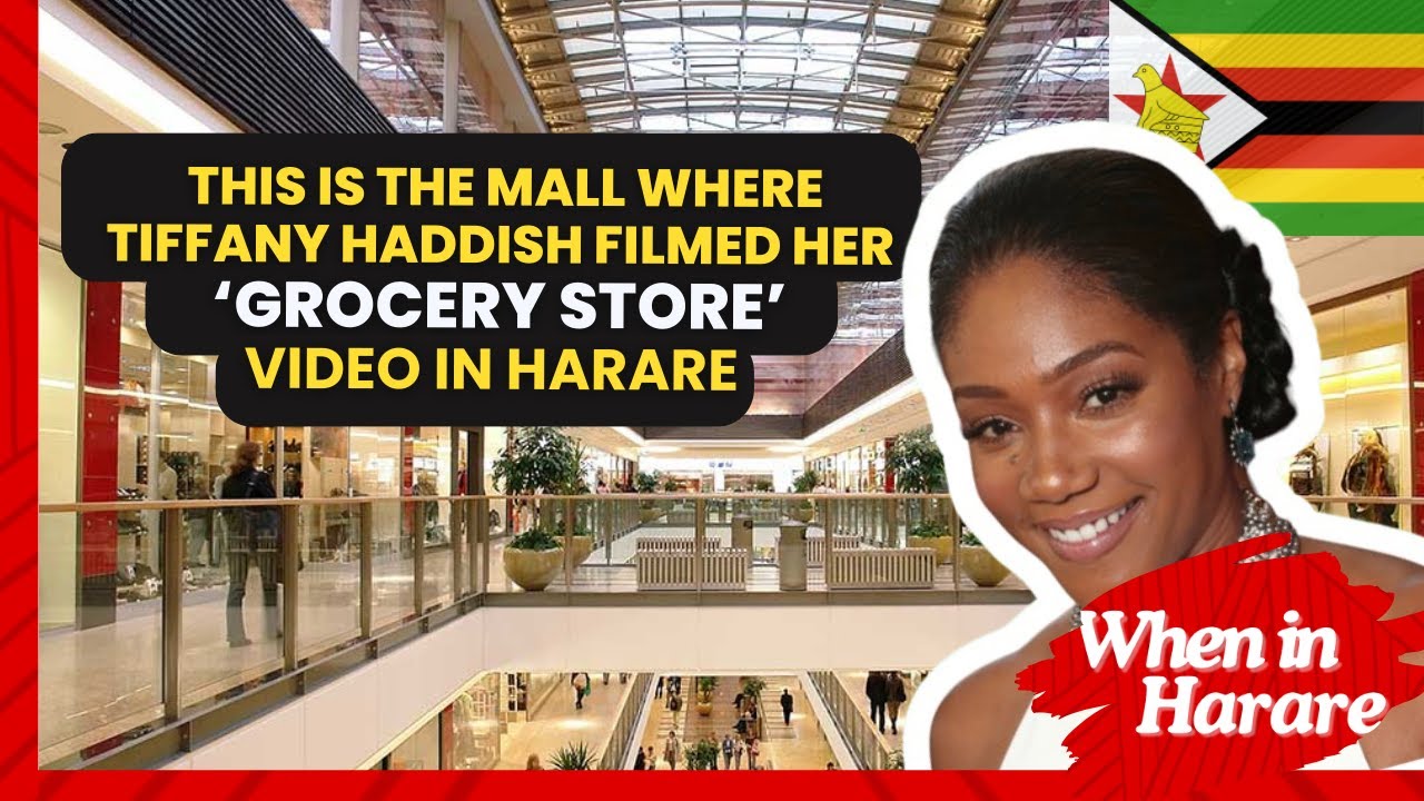 TIFFANY HADDISH FILMED AT THIS ZIMBABWEAN MALL IN HARARE | ARUNDEL ...