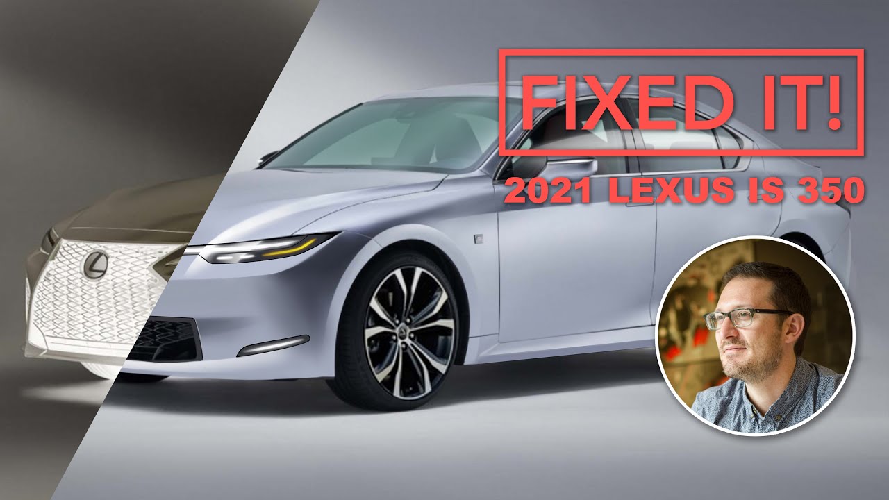 Fixed It: 2021 Lexus IS 350 - YouTube