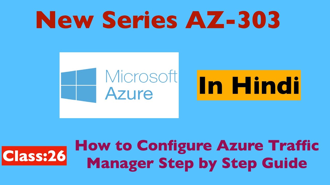How to configure Azure traffic manager | Step by Step guide in HInid ...