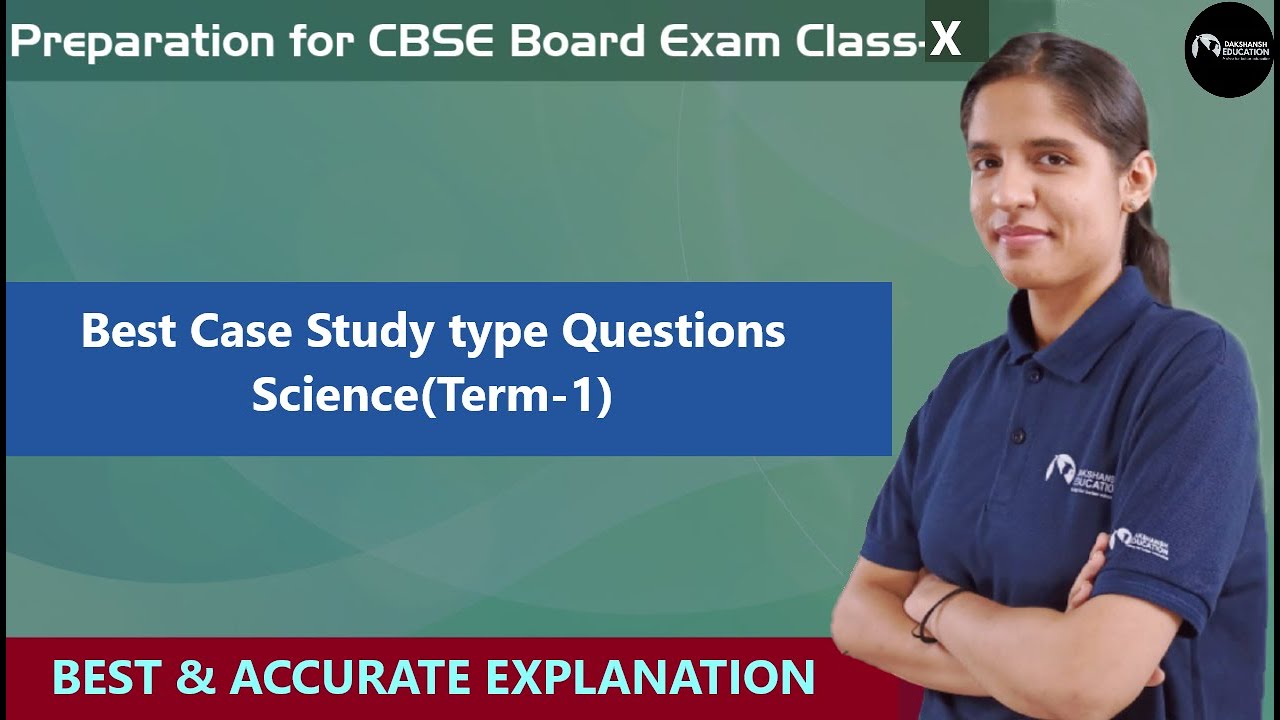 Case study type questions with best explanation and 100% clarification ...