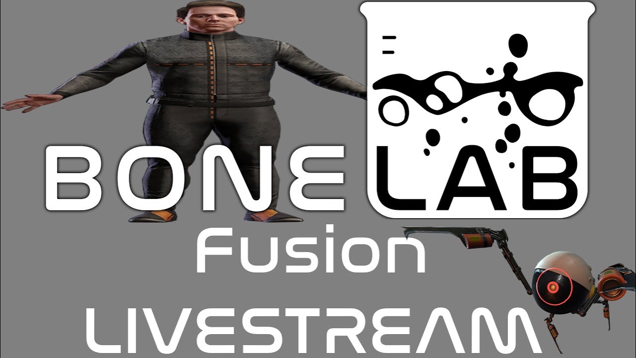 Bonelab Fusion Livestream - TOml0l3 - 12/16/23 - YouTube
