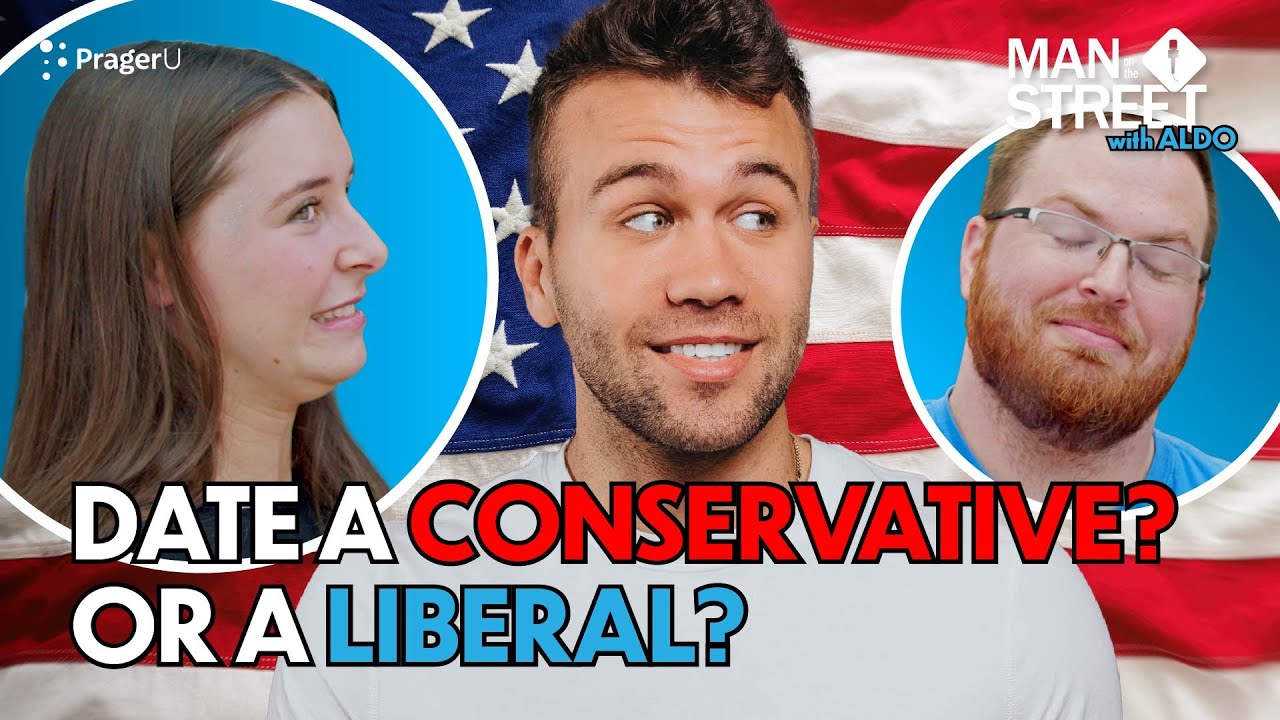 Would You Rather Date a Liberal or a Conservative? | Man on the Street ...