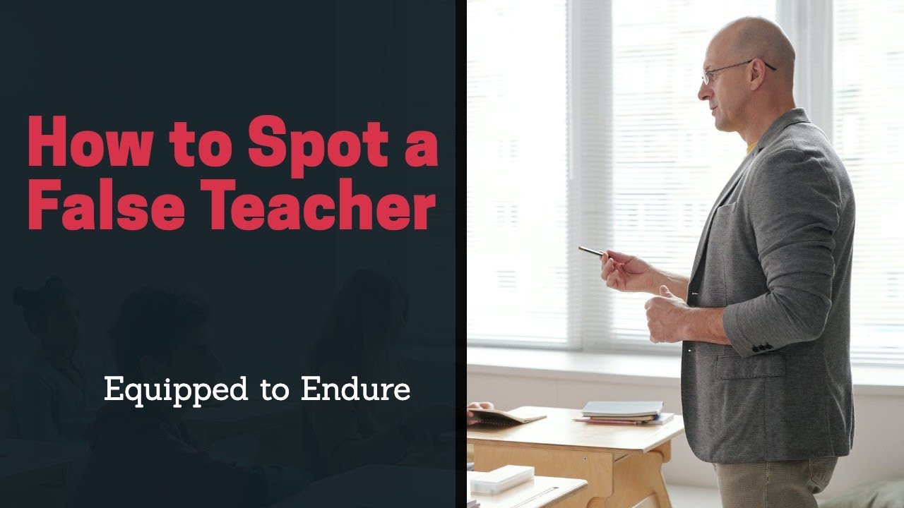 How to Spot a False Teacher - YouTube