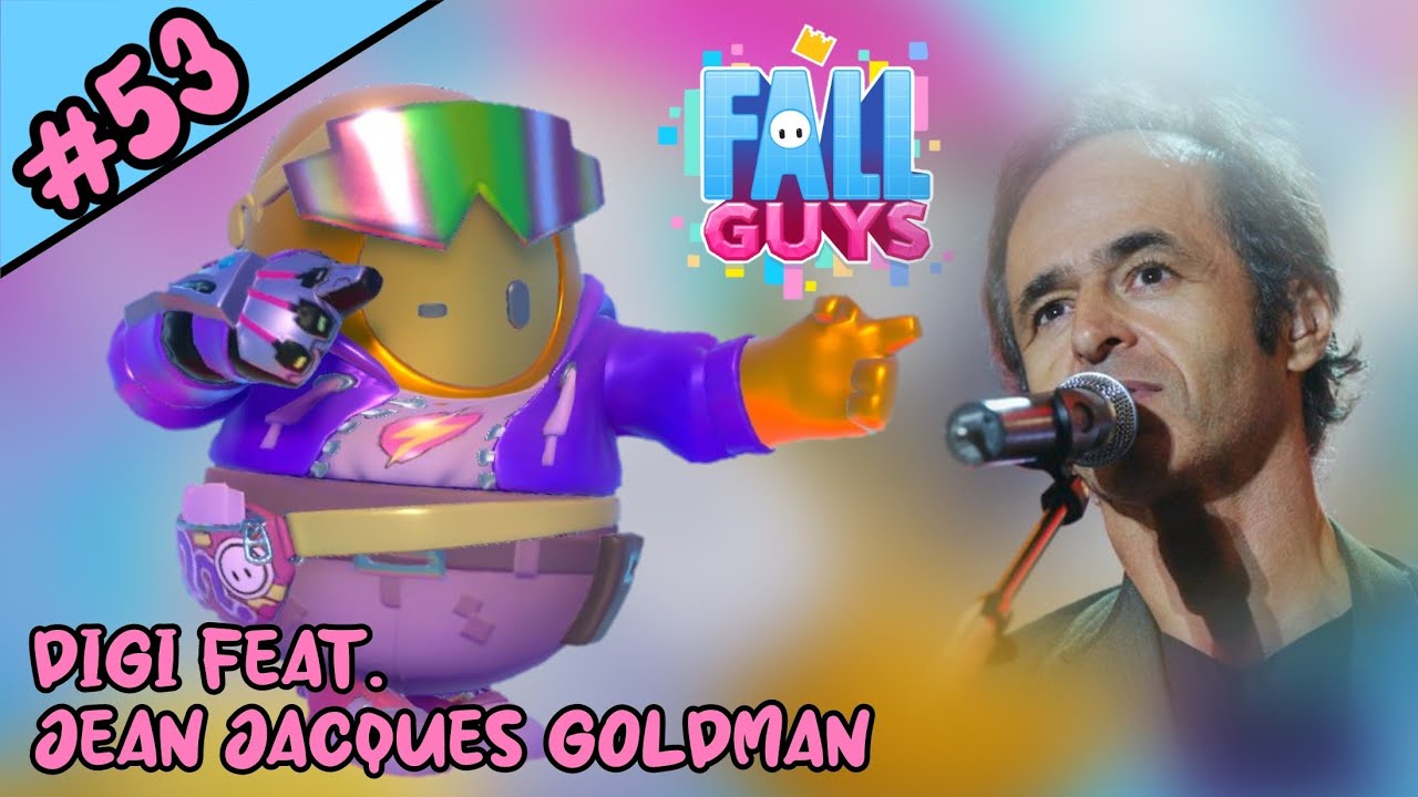 Les épreuves de DIGI avec JEAN-JACQUES GOLDMAN (Fall Guys, Part 53 ...
