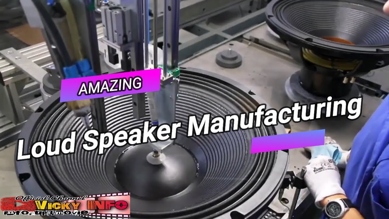 Amazing Loud Speakers Manufacturing - How speakers are made, Making of ...