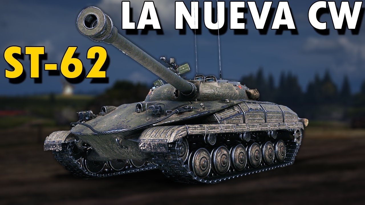 ST-62 el tanque NUEVO DE CW │Primeras impresiones - YouTube