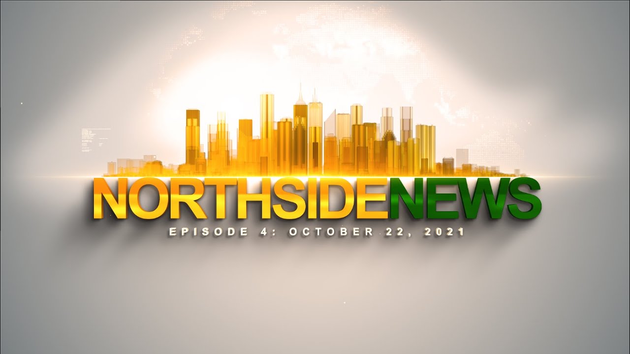 Northside News: Episode 4 (10/22/21) - YouTube