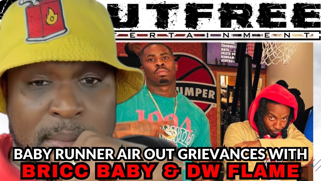 Baby Runner Air Out Grievances w/ Bricc Baby & DW Flame on SmutFreeTV ...