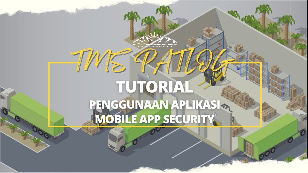 TUTORIAL PENGGUNAAN APLIKASI MOBILE APP SECURITY - TMS - YouTube