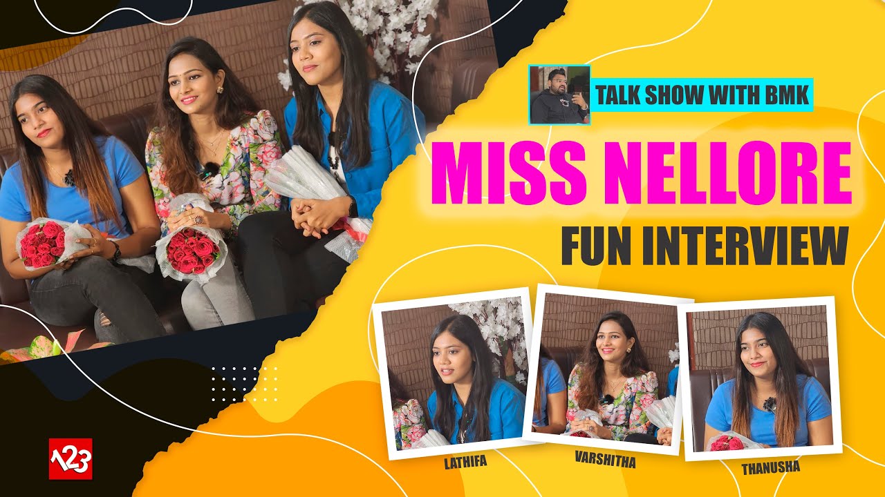 Miss Nellore | Full Interview | Talk Show with BMK | Fun and Joy | Lathifa | Varshitha ...