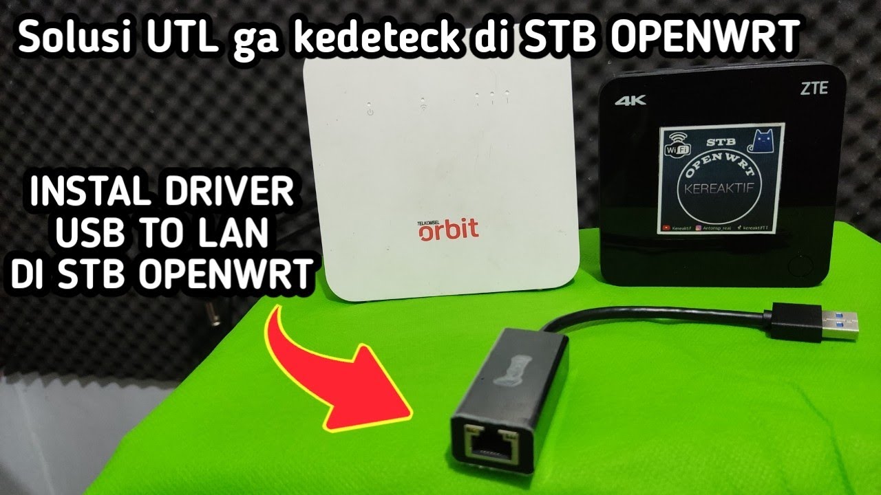 USB to Lan tidak Terbaca di STB openwrt | ikuti langkah ini dengan cara ...