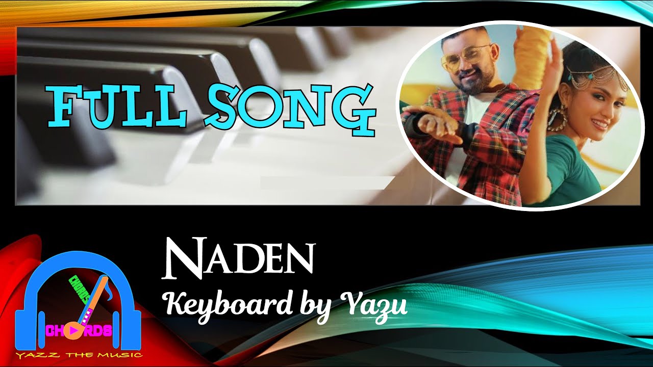 Naden ( නාදෙන් ) | Kanchana Anuradhi & Supun Perera | Keyboard Cover ...