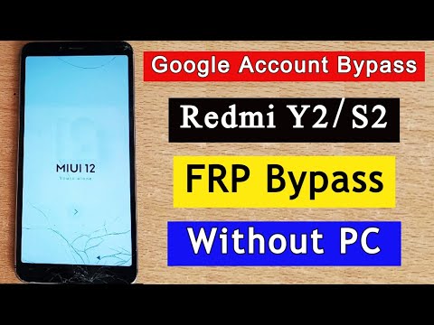 Redmi S2 FRP Bypass 2022 | Xiaomi Redmi Y2/S2 MIUI 12.0.2 Google Account Bypass Without PC Android 9