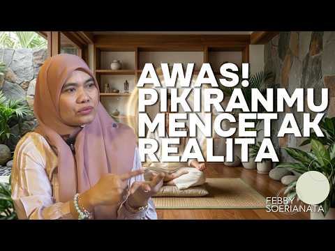 Rahasia Ilmu Vibrasi Cara Emosi & Pikiran Mencetak Realita Hidupmu! Teh Febby