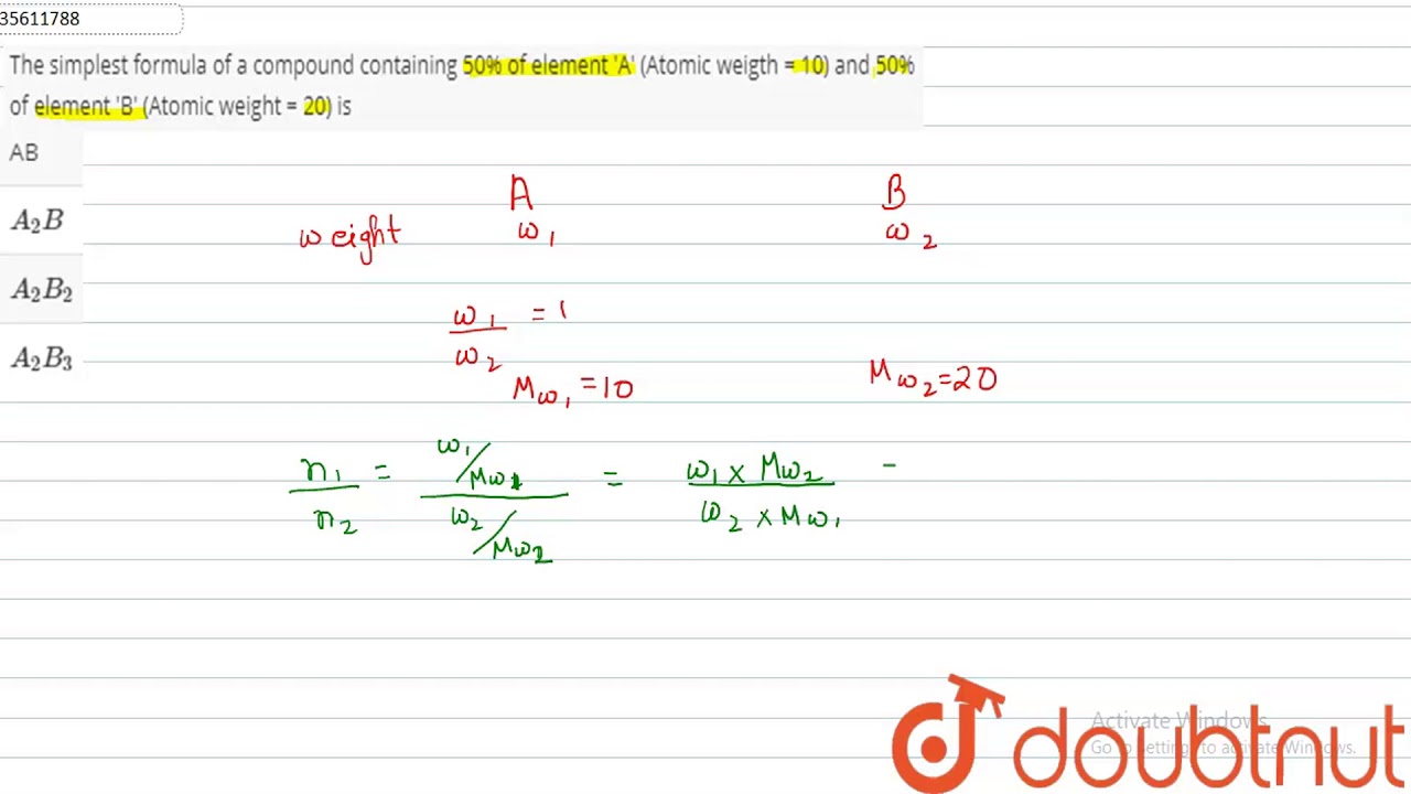 The simplest formula of a compound containing 50% of element \'A ...