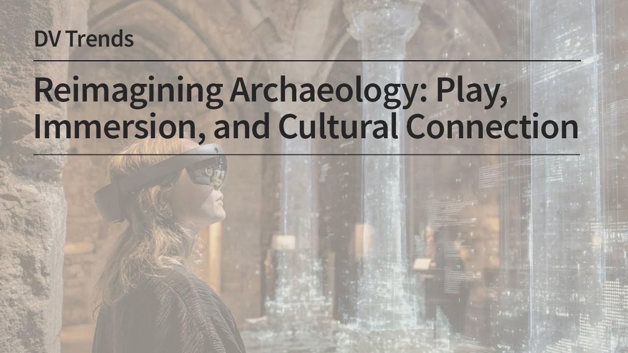 Reimagining Archaeology: Play, Immersion, and Cultural Connection - YouTube