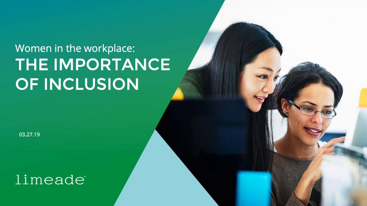 Webinar: Women in the Workplace: The Importance of Inclusion - YouTube