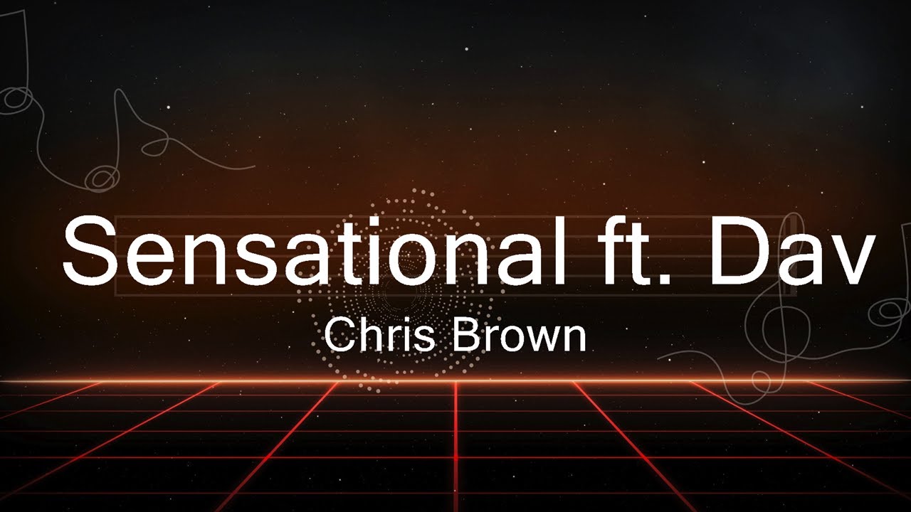 Chris Brown - Sensational ft. Davido & Lojay | Music Madeline - YouTube
