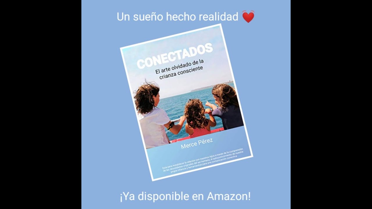 Lanzamiento de mi primer libro CONECTADOS en Amazon!!! 💓 - YouTube
