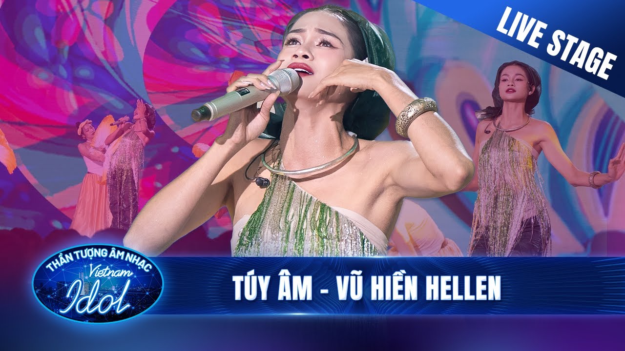 Vũ Hiền Hellen thổi làn gió mới vào hit Túy Âm | Vietnam Idol 2023 Chords - Chordify