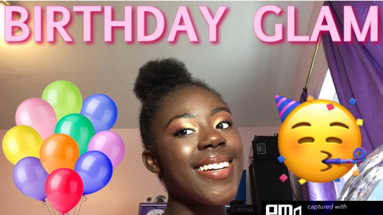 My BIRTHDAY GLAM VIDEO PT 1! - YouTube